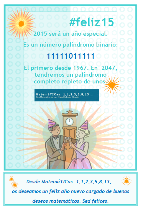 Desde MatemáTICas: 1,1,2,3,5,8,13,… te deseamos un ¡¡¡#feliz15, año ...